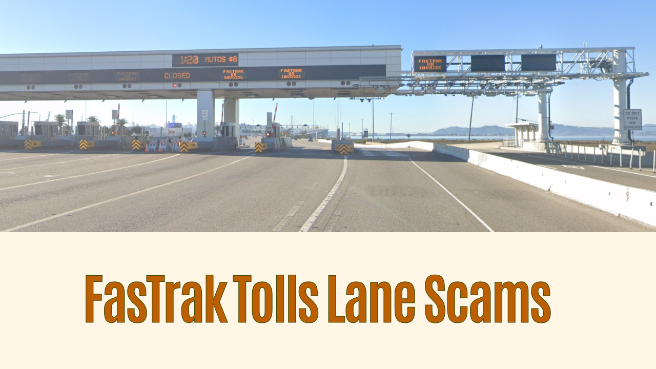 Pay Your FasTrak Lane Tolls Scam—Avoid Text Scams